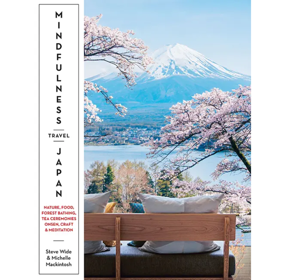 Mindful Travel Japan by Steve Wide | Etienne Unley – etienne